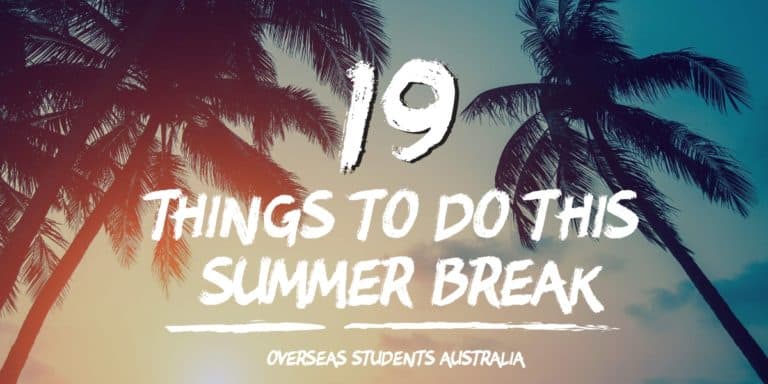 19 Things to do over the Summer Break as an International Student ...